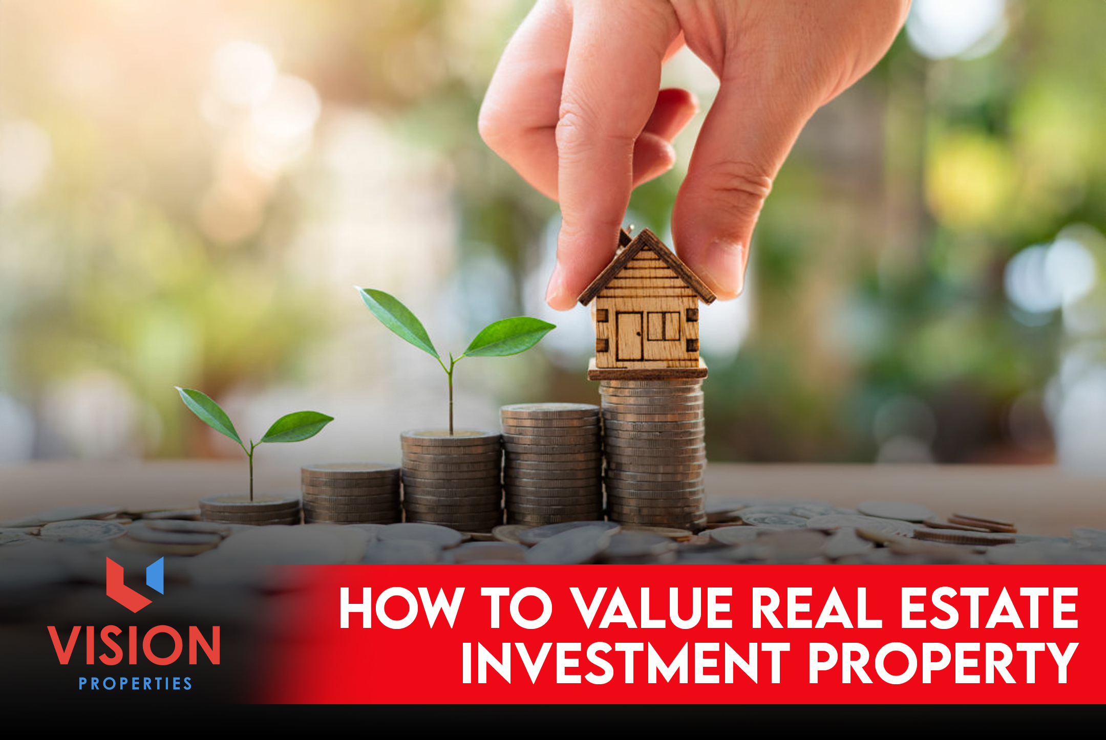 How to Value Real Estate Investment Property